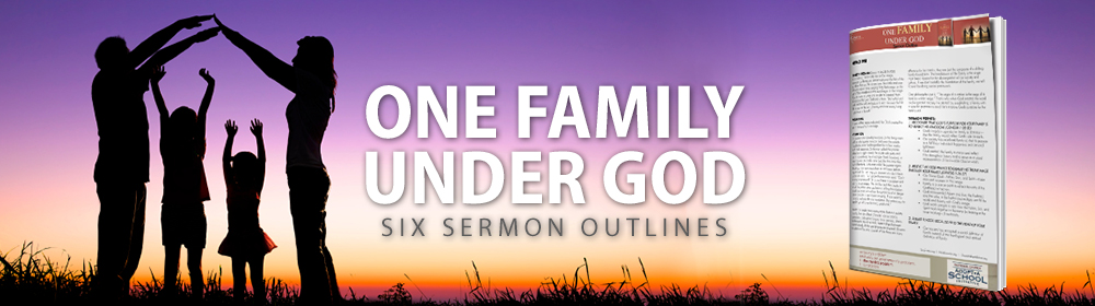 One Family Under God Sermon Notes from Tony Evans
