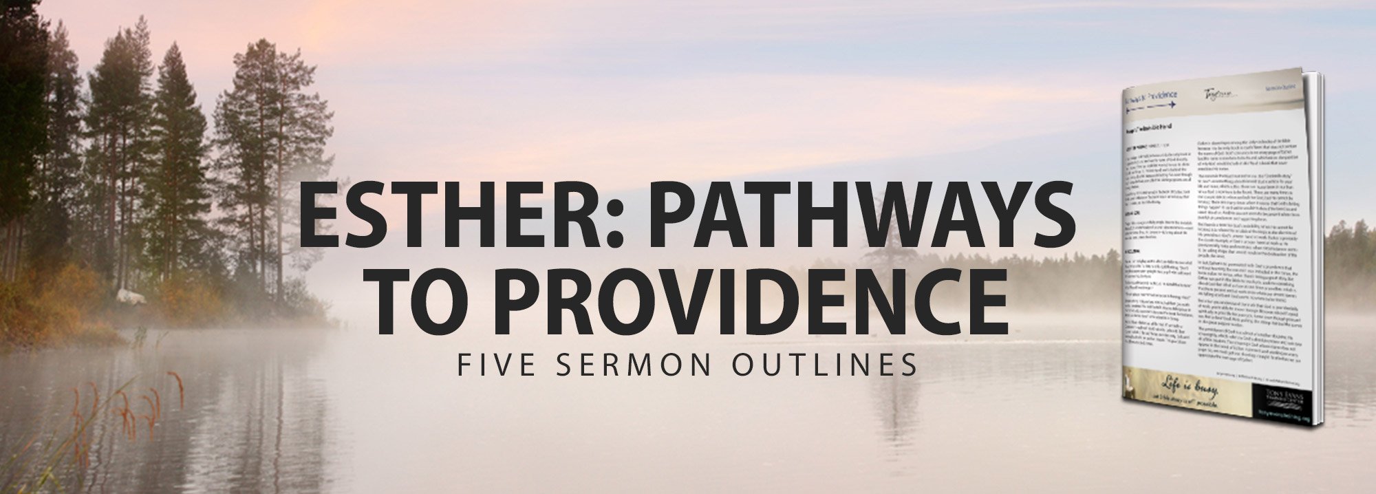 Esther: Pathways to Providence Sermon Outlines